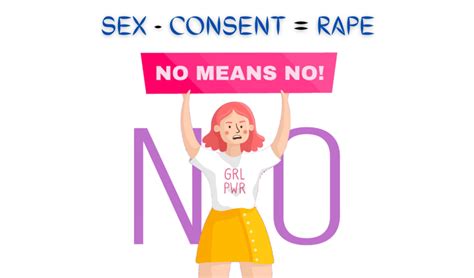 Things You Need To Know About Sexual Consent Democratic Naari