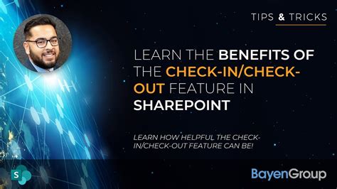 learn the benefits of the check in check out feature in sharepoint