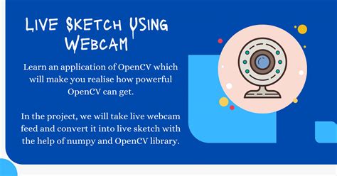 live sketch using webcam with python opencv [easy guide] askpython