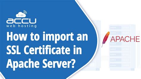 how to import an ssl certificate in apache server youtube