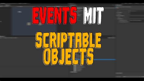 scriptableobjects events in unity 2 youtube