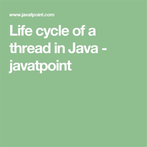 life cycle of a thread in java javatpoint life cycles life java