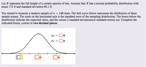 Solved Let X Represent The Full Height Of A Certain Species