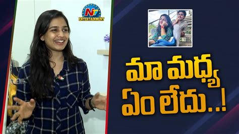 Varsha Dsouza About Dora Sai Teja Relationship Ntvent Youtube