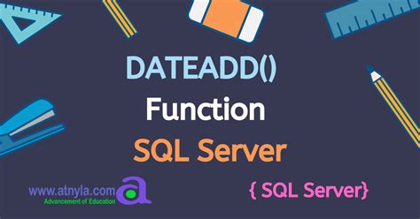 dateadd function in sql server atnyla