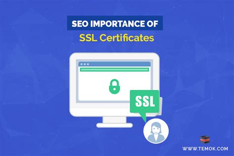 Growing Seo Importance Of Ssl Certificates And Advantages