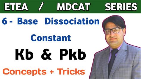 Base Dissociation Constant Base Ionization Constant Kb And Pkb