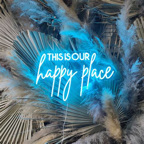 Custom Made Neon Signs This Is Our Happy Place Neon Sign Led Business