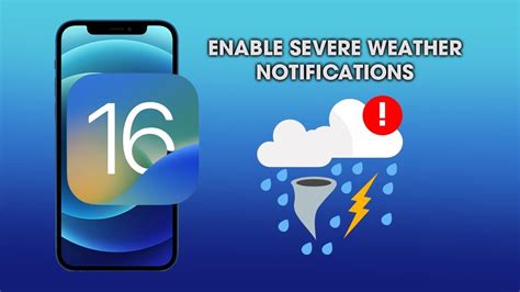 Ios 16 How To Enable Severe Weather Notifications On Iphone Ios Severe