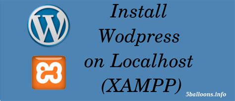 install wordpress on localhost xampp linux 5 balloons