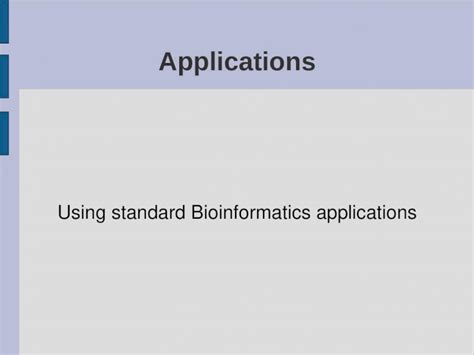 Ppt Applications Using Standard Bioinformatics Applications Dokumen