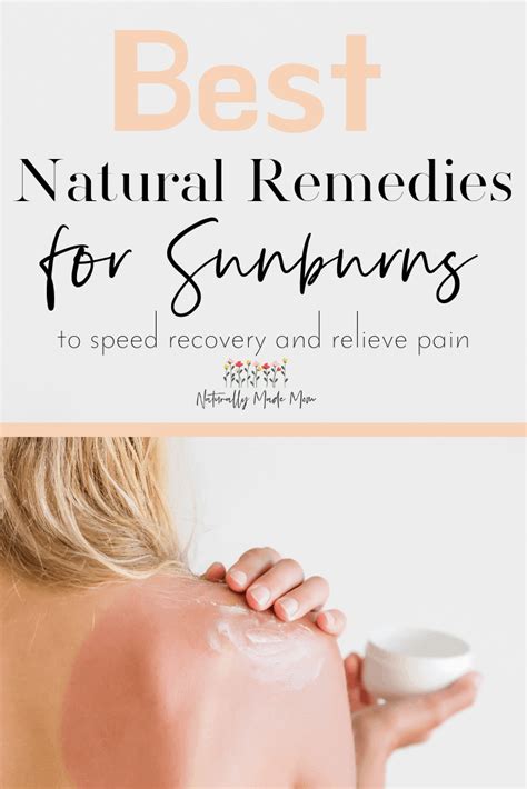 Best Natural Remedies For Sunburn Naturally Made Mom
