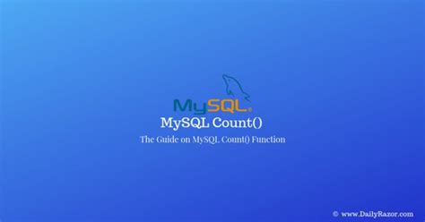 mysql count the ultimate guide on mysql count function