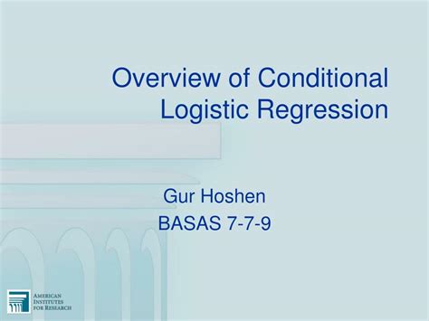 ppt overview of conditional logistic regression