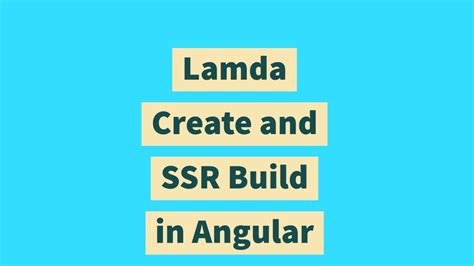 lamda create and ssr build in angular youtube