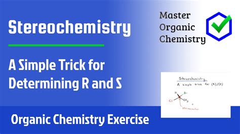 Stereochemistry A Simple Trick For Determining R And S Youtube