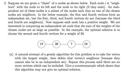 solved suppose we are given a chain of n nodes as shown