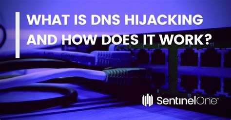 Dns Hijacking What Is It And How Does It Work Anyway Strategic Focus