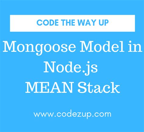 4 create mongoose model in node js mean stack codez up