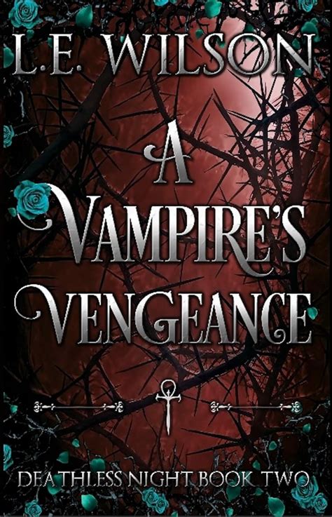 A Vampires Vengeance Deathless Night Series Book 2 Kindle Edition