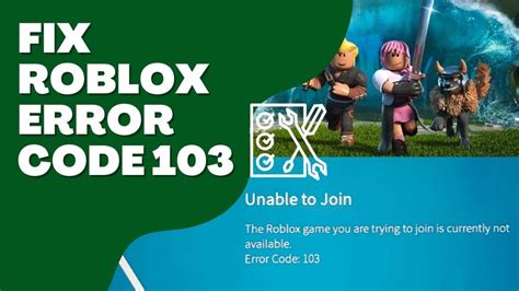 How To Fix Error Code 103 In Roblox