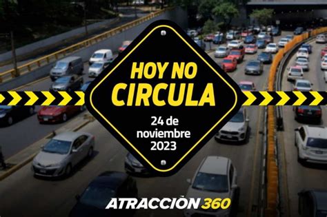 Hoy No Circula Cdmx Y Edomex 24 De Noviembre De 2023