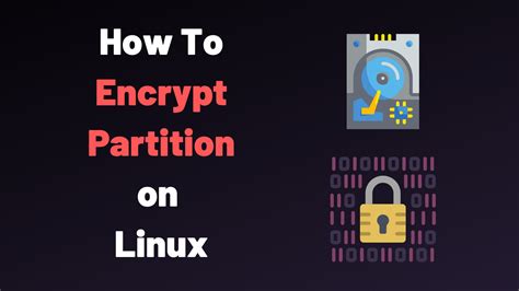 how to encrypt partition on linux devconnected