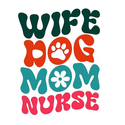 Premium Vector A Graphic That Sayswife Hog Mom Nurseon It