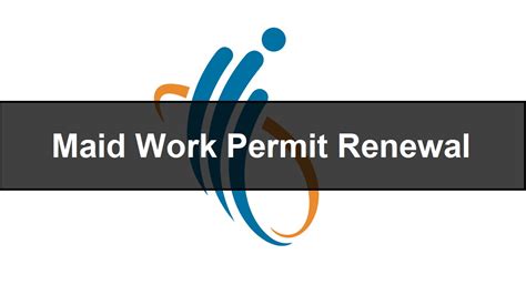 How To Renew The Foreign Domestic Workers Fdw Work Permit For Your