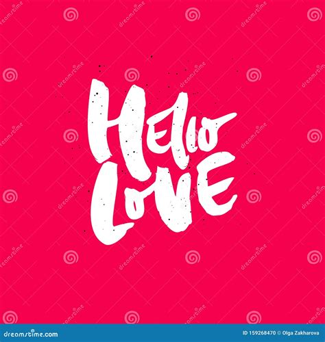 Hello Love Handdrawn Lettering Romantic Quote Ink Stock Vector