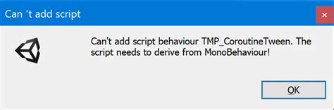 [unity] can t add script behavior xxxx the script needs to derive from