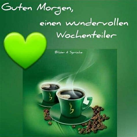Guten Morgen Wünsche Euch Allen Einen Schönen Wochenteiler Lasst Es