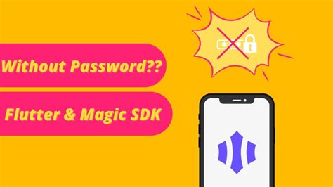 flutter authentication tutorial passwordless authentication with magic