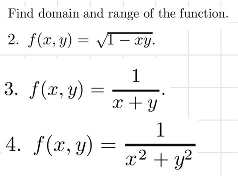Solved Find Domain And Range Of The Function 2 F X Y