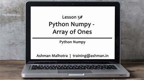 python numpy 05 array of ones youtube