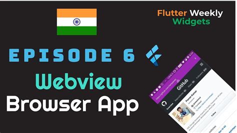 flutter webview browser app ep 6 flutter weekly widgets