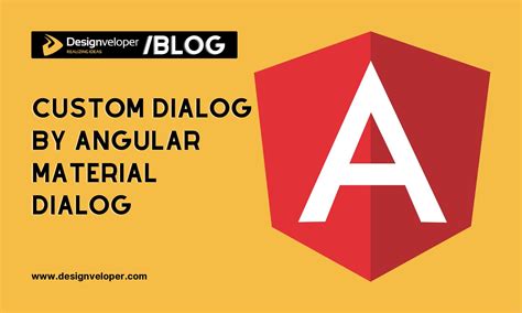 how to create a custom dialog by angular material dialog designveloper