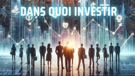Dans Quoi Investir En 2024 Liste Des Meilleurs Placements Rousseaux