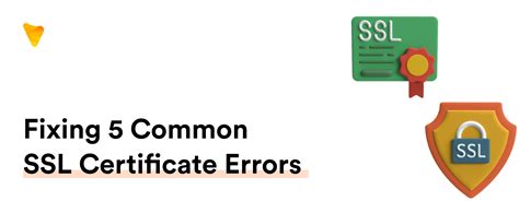 Fixing Ssl Certificate Errors Common Issues And Solutions Aavatto