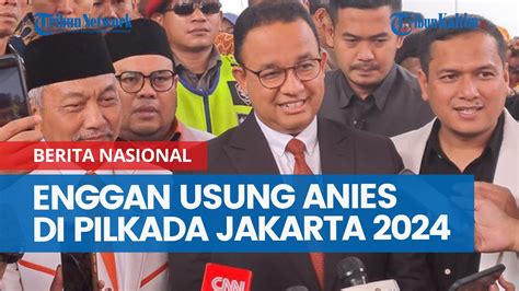 Terjawab Alasan Pks Enggan Usung Anies Baswedan Di Pilkada Jakarta 2024