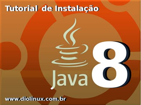 novo java 8 lançado pela oracle veja como instalar no
