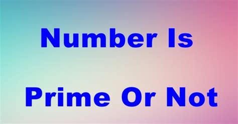 write a program in java input a number and check that number is prime