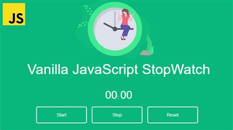 build a stopwatch using vanilla javascript tutorial youtube