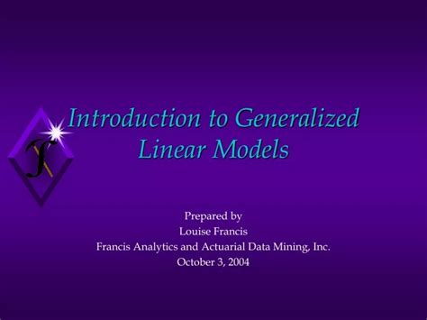 Ppt Introduction To Generalized Linear Models Powerpoint Presentation