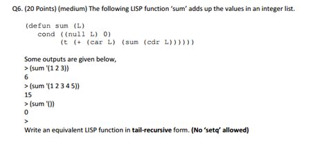 solved the following lisp function sum adds up the values