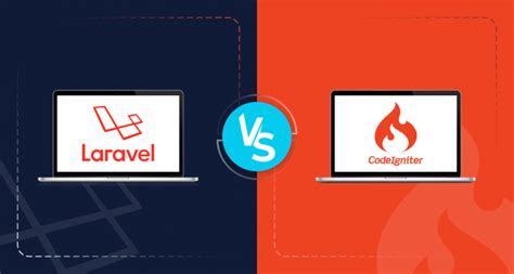 laravel vs codeigniter how to choose php framework in 2023