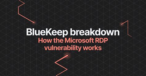 bluekeep the microsoft rdp vulnerability what we know so far