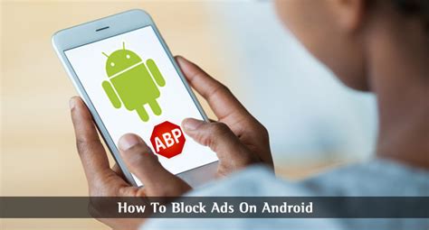How To Block Ads In Android A Guide To Block Ads On Android • Techlila