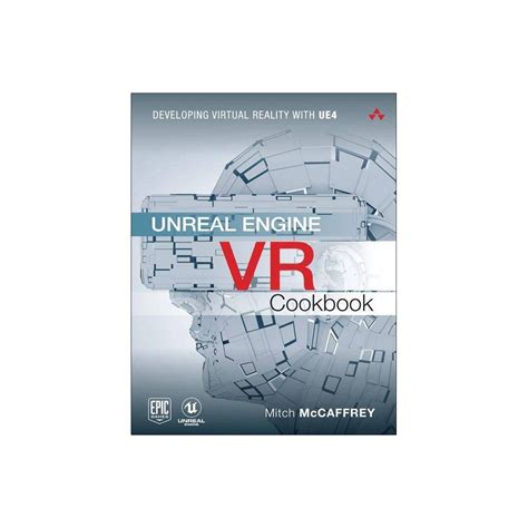 isbn 9780134649177 unreal engine vr cookbook developing virtual