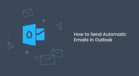 how to send automatic emails in outlook updated 2020